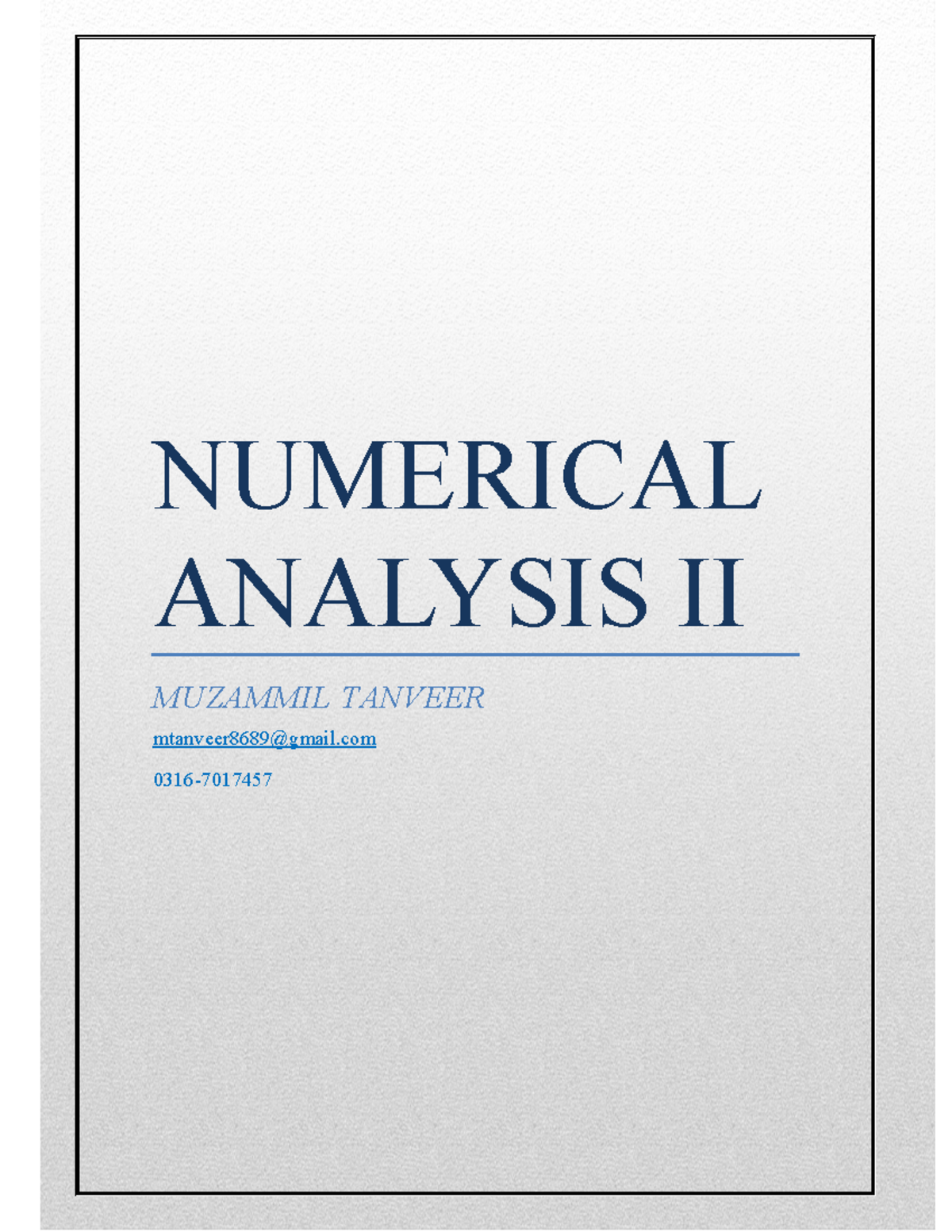 Numerical analysis - NUMERICAL ANALYSIS II MUZAMMIL TANVEER ...