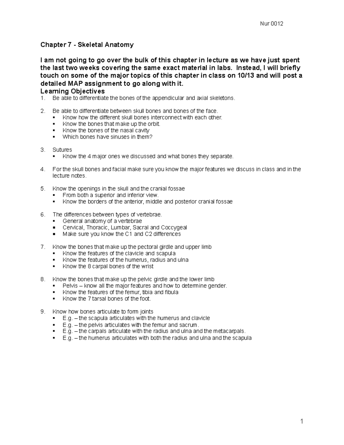 Chapter 7 - Skeleton - Chapter 7 - Skeletal Anatomy I am not going to ...