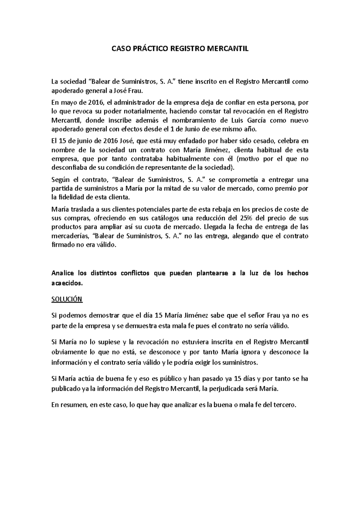 CASO PRÁ Ctico Nº2 - CASO PRÁCTICO REGISTRO MERCANTIL La sociedad “Balear de Suministros, S. A ...