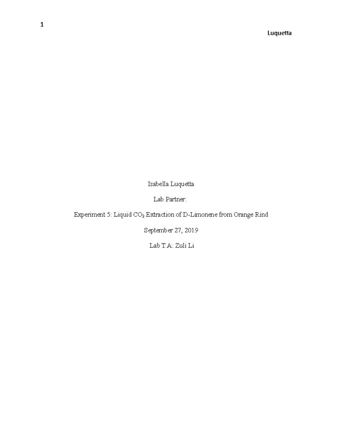Orgo Lab report #5 - Luqueta Isabella Luquetta Lab Partner: Experiment ...