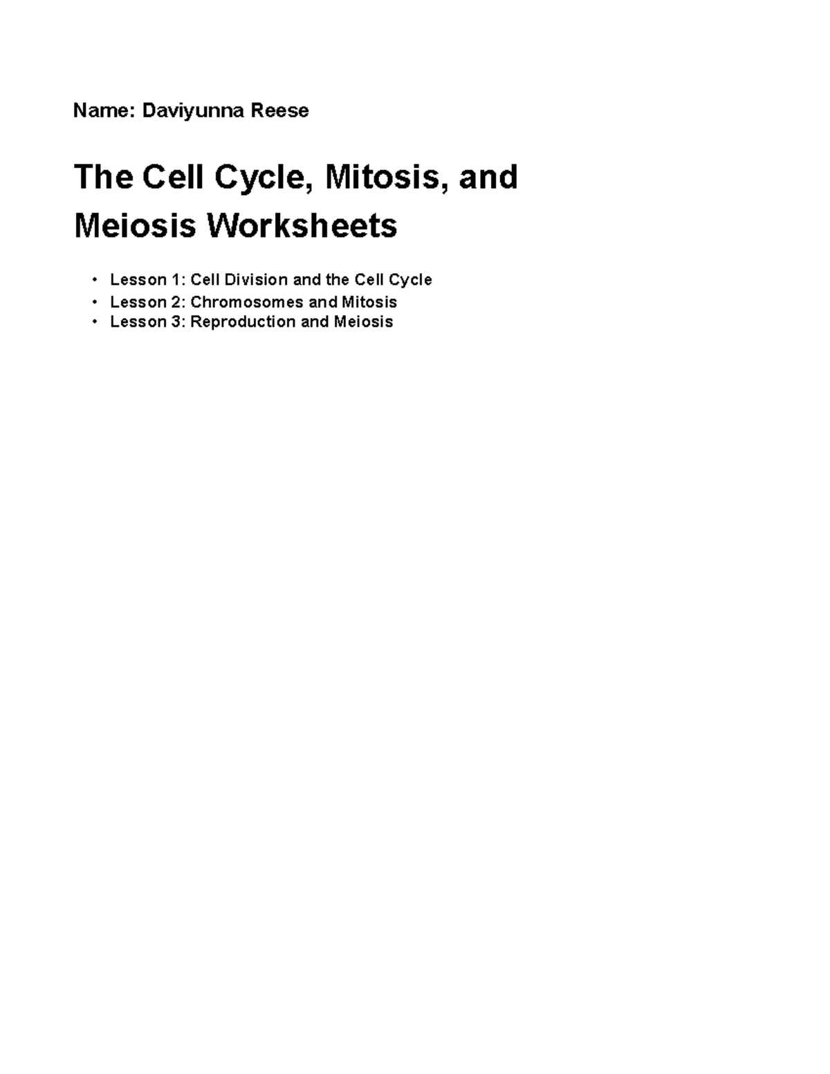Cell Cycle Mitosis Meiosis Worksheet - Name: Daviyunna Reese The Cell ...