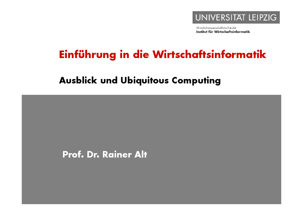EWI 1617 VL14 Student - Prof. Dr. Rainer Alt Einführung in die ...