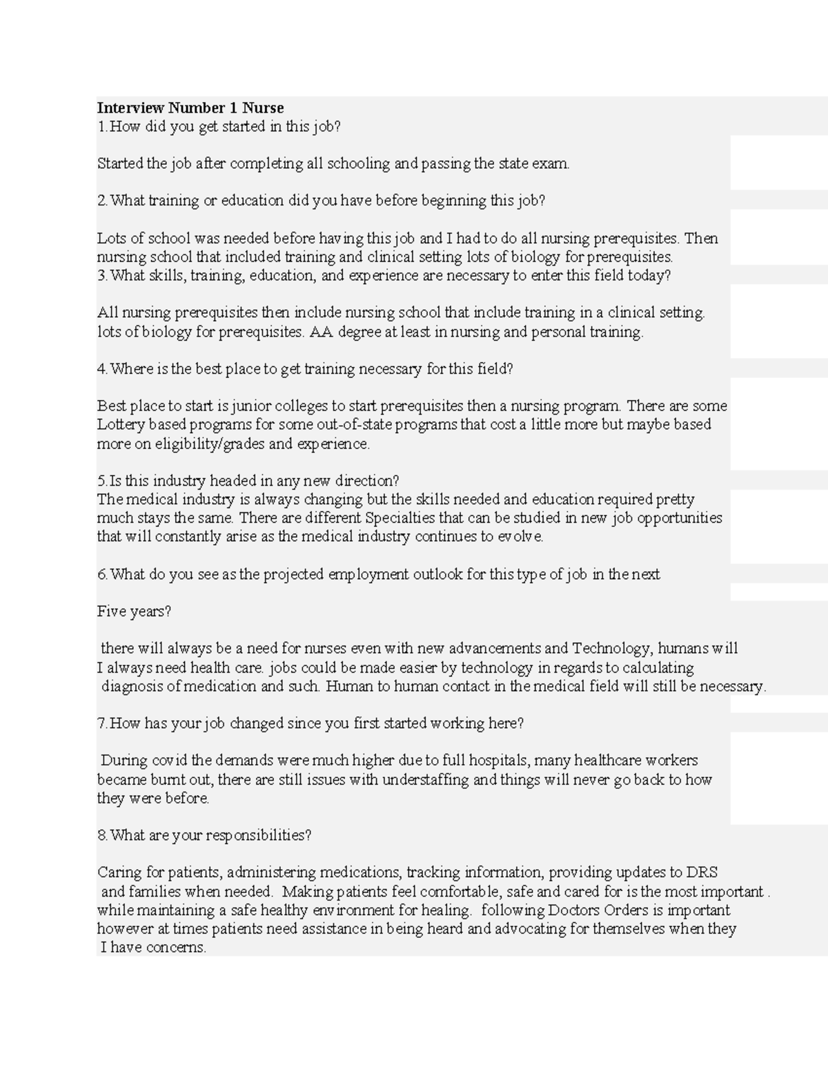 Interview Number 1 and 2 - Interview Number 1 Nurse 1 did you get ...