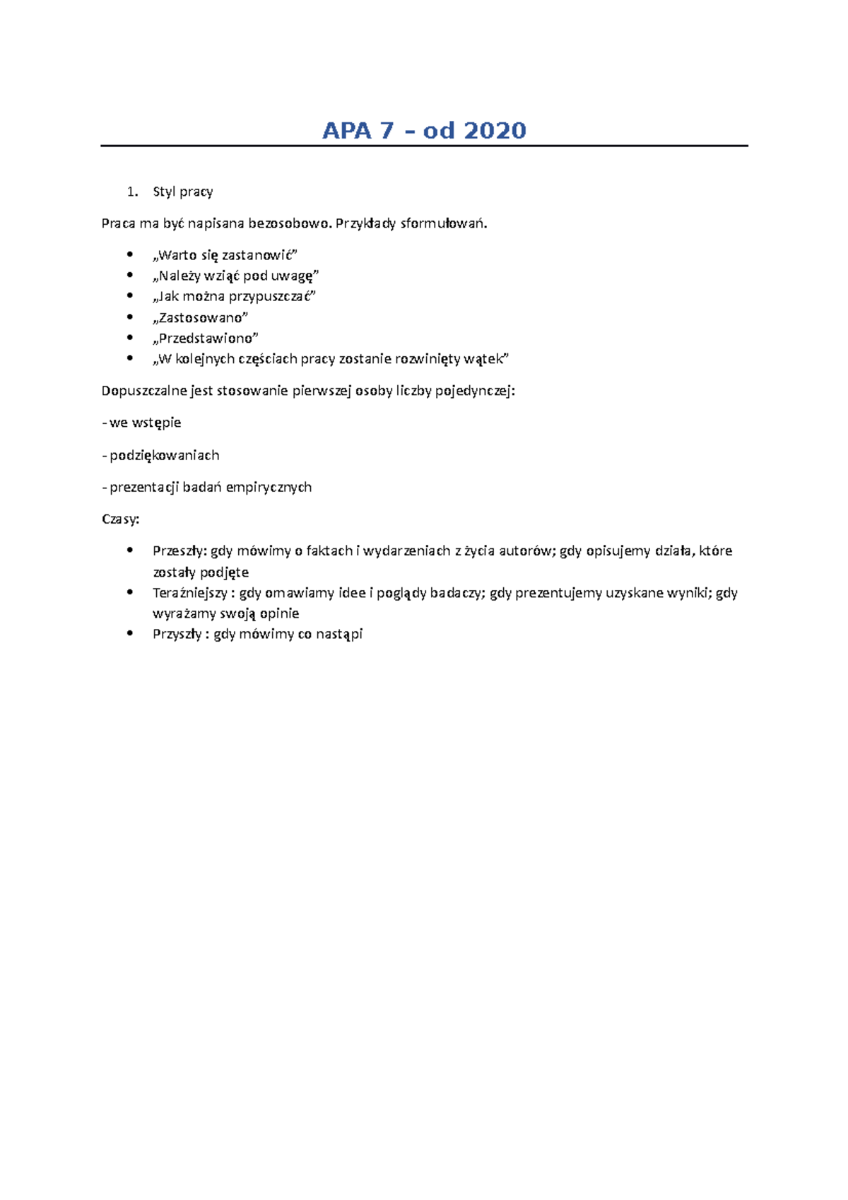 APA - apa - APA 7 – od 2020 Styl pracy Praca ma być napisana bezosobowo ...