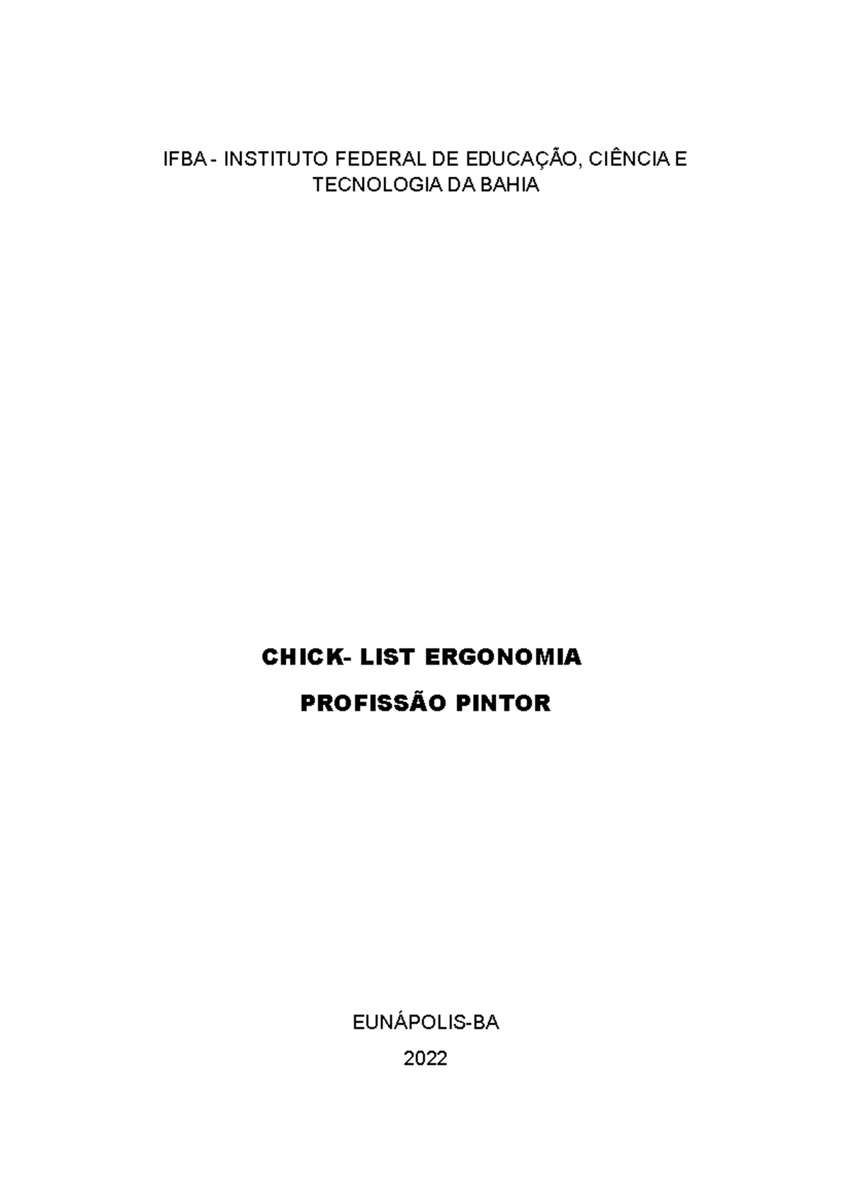 Chick LIST Ergonomia 2 Semestre Sibelle - IFBA - INSTITUTO FEDERAL DE ...
