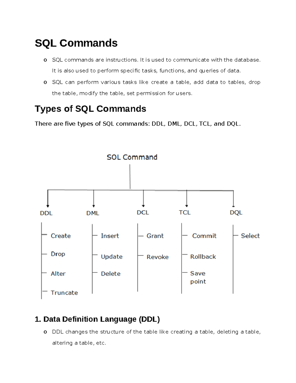 SQL Commands - It is used to communicate with the database. It is also used to perform specifc ...