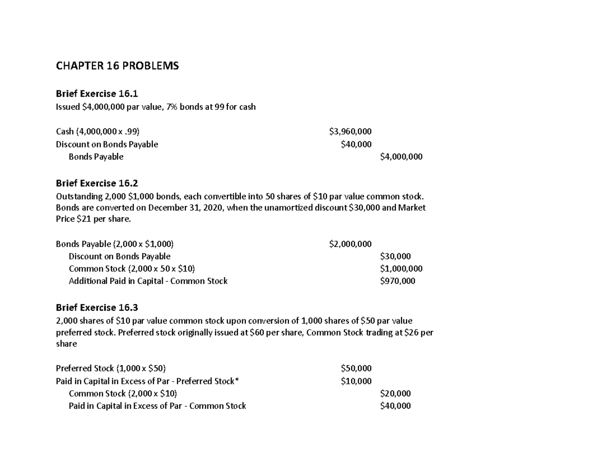 AC204 Chapter 16 Problems - CHAPTER 16 PROBLEMS Brief Exercise 16. Issued $4,000,000 par value ...