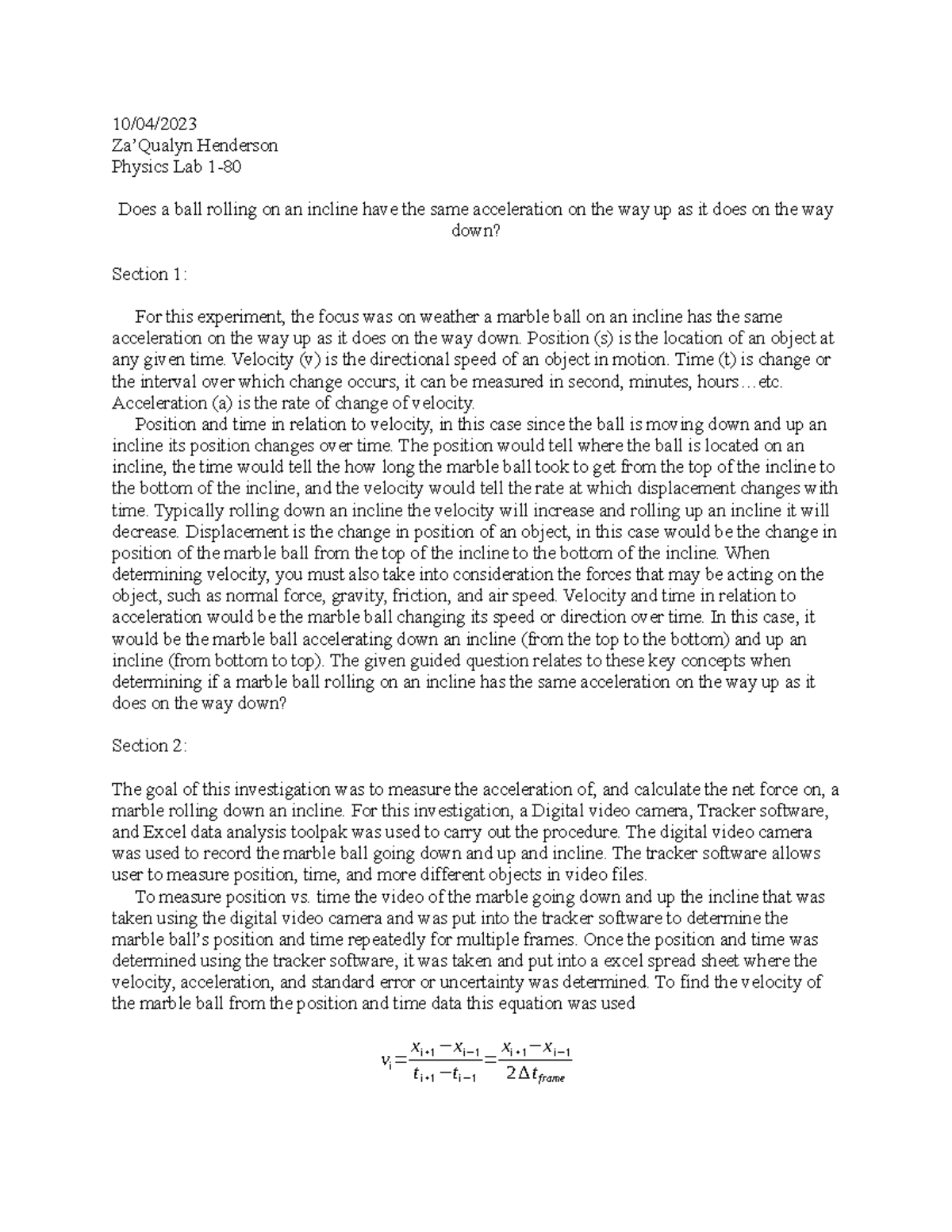 Physics lab 2 Final - marble down up incline - 10/04/ Za’Qualyn ...