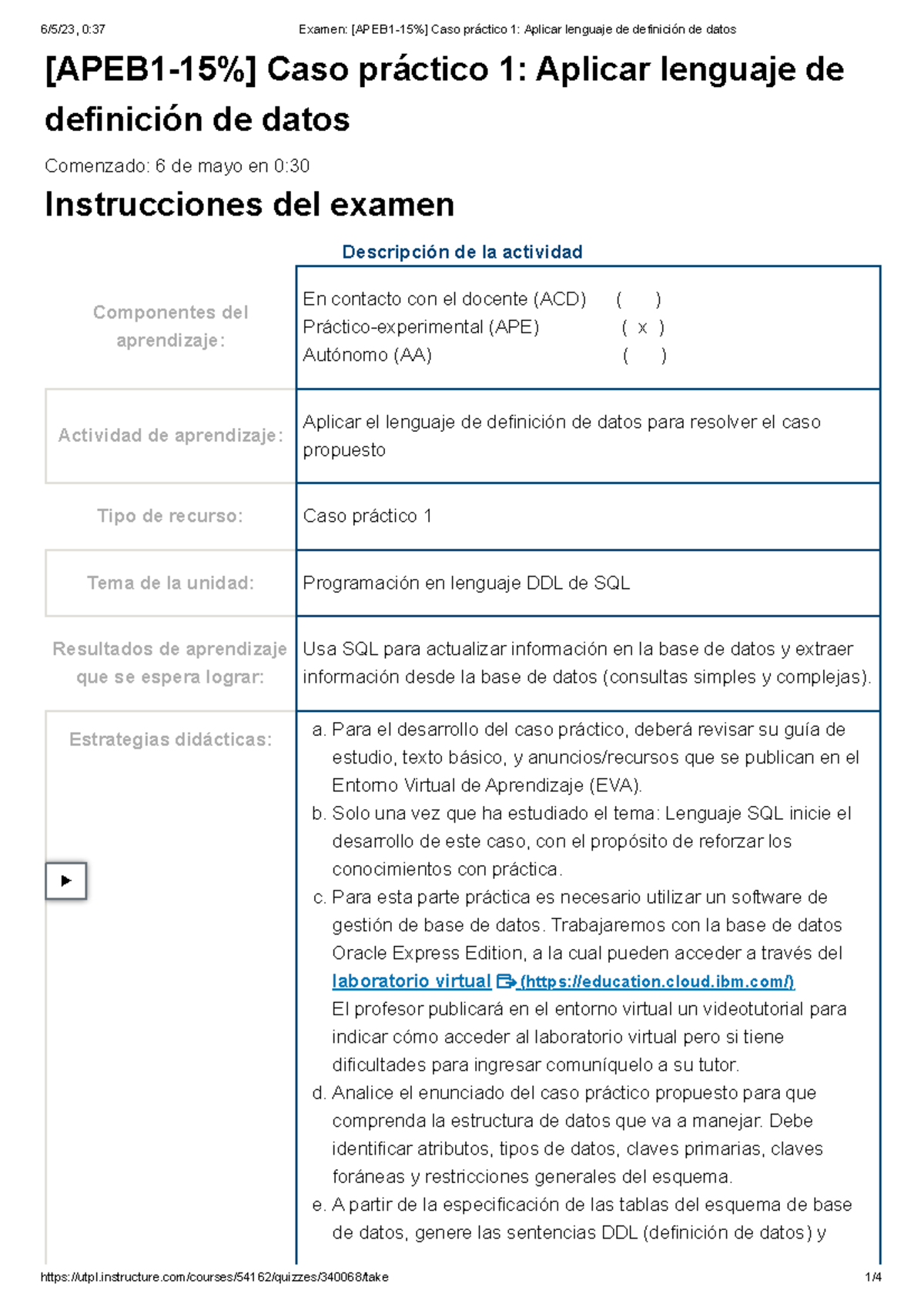 Examen [APEB 1-15%] Caso práctico 1 Aplicar lenguaje de definición de ...