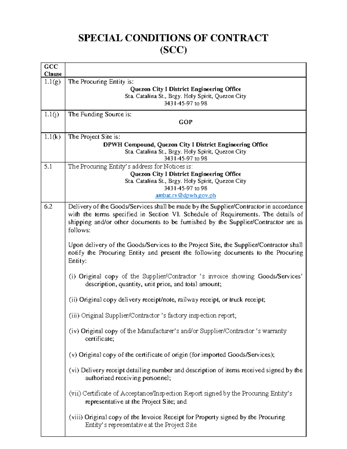DPWH SCC and GCC Sample - SPECIAL CONDITIONS OF CONTRACT (SCC) GCC Clause 1(g) The Procuring ...