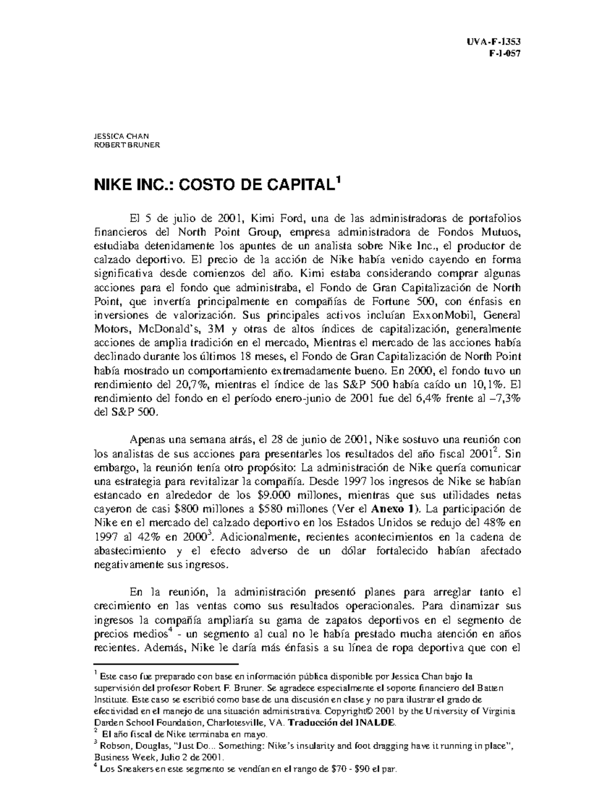Pdfcoffee - ... - F-I- JESSICA CHAN ROBERT BRUNER NIKE INC.: COSTO DE CAPITAL 1 El 5 de julio de ...