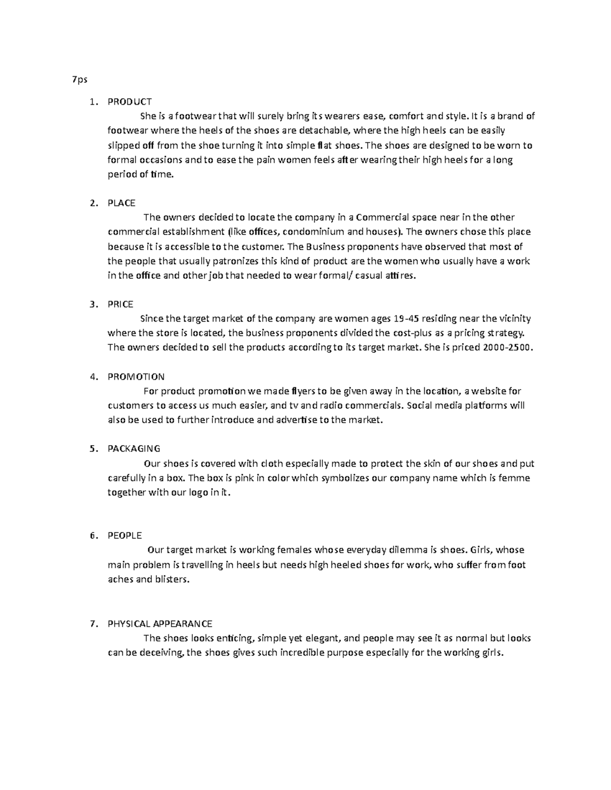 7PS in marketing entrep - 7ps PRODUCT She is a footwear that will ...