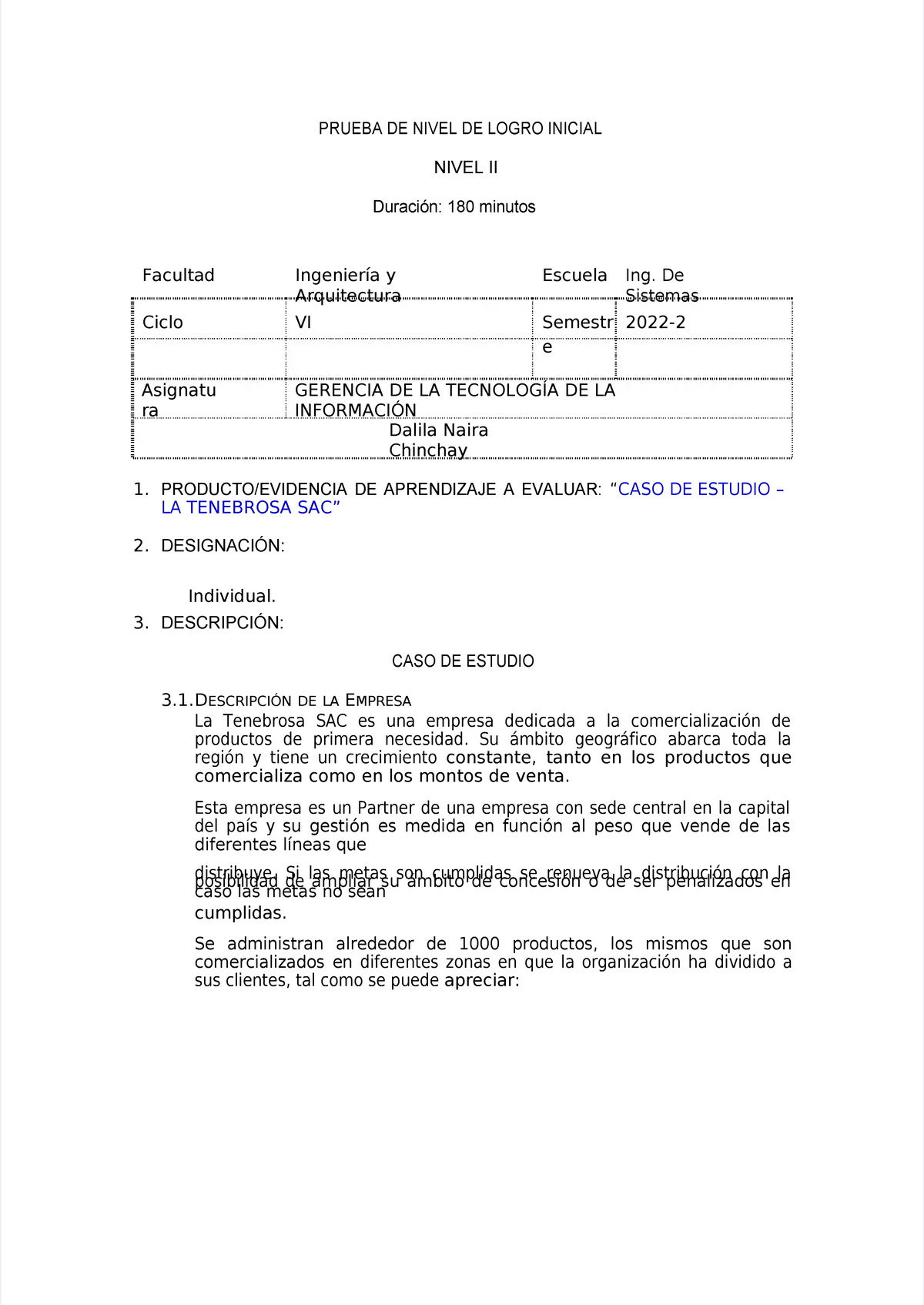 Pdf prueba de nivel de logro 02 inicial - Asignatu ra GERENCIA DE LA TECNOLOGÍA DE LA ...