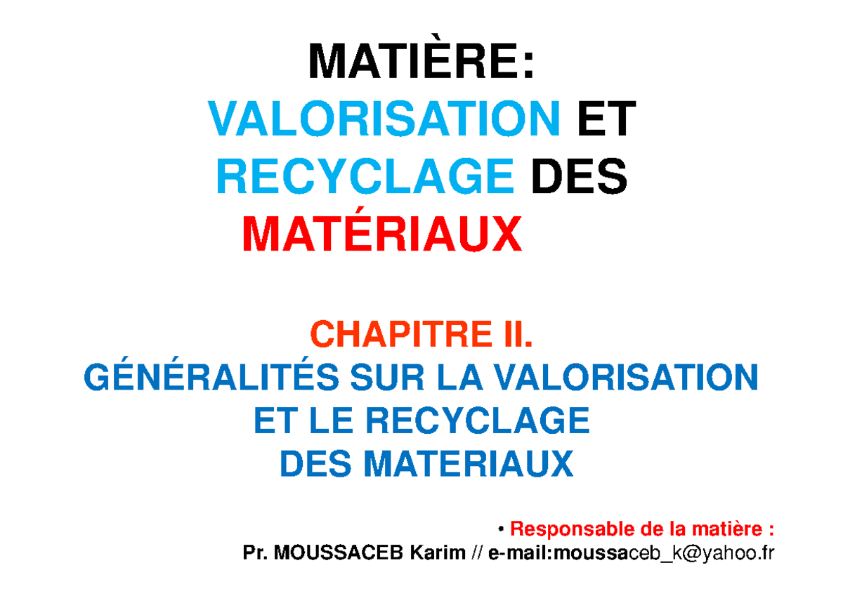 Chapitre II - Valorisation et recyclage des matériaux - MATIÈRE: VALORISATION ET RECYCLAGE DES ...