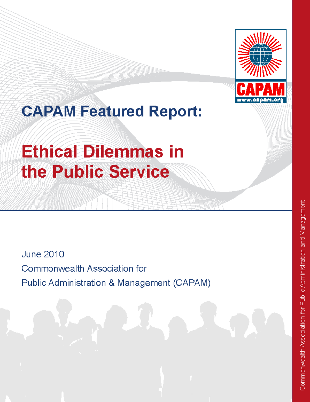 Capam (2010 ) - Info tambahan - CAPAM Featured Report: Ethical Dilemmas ...
