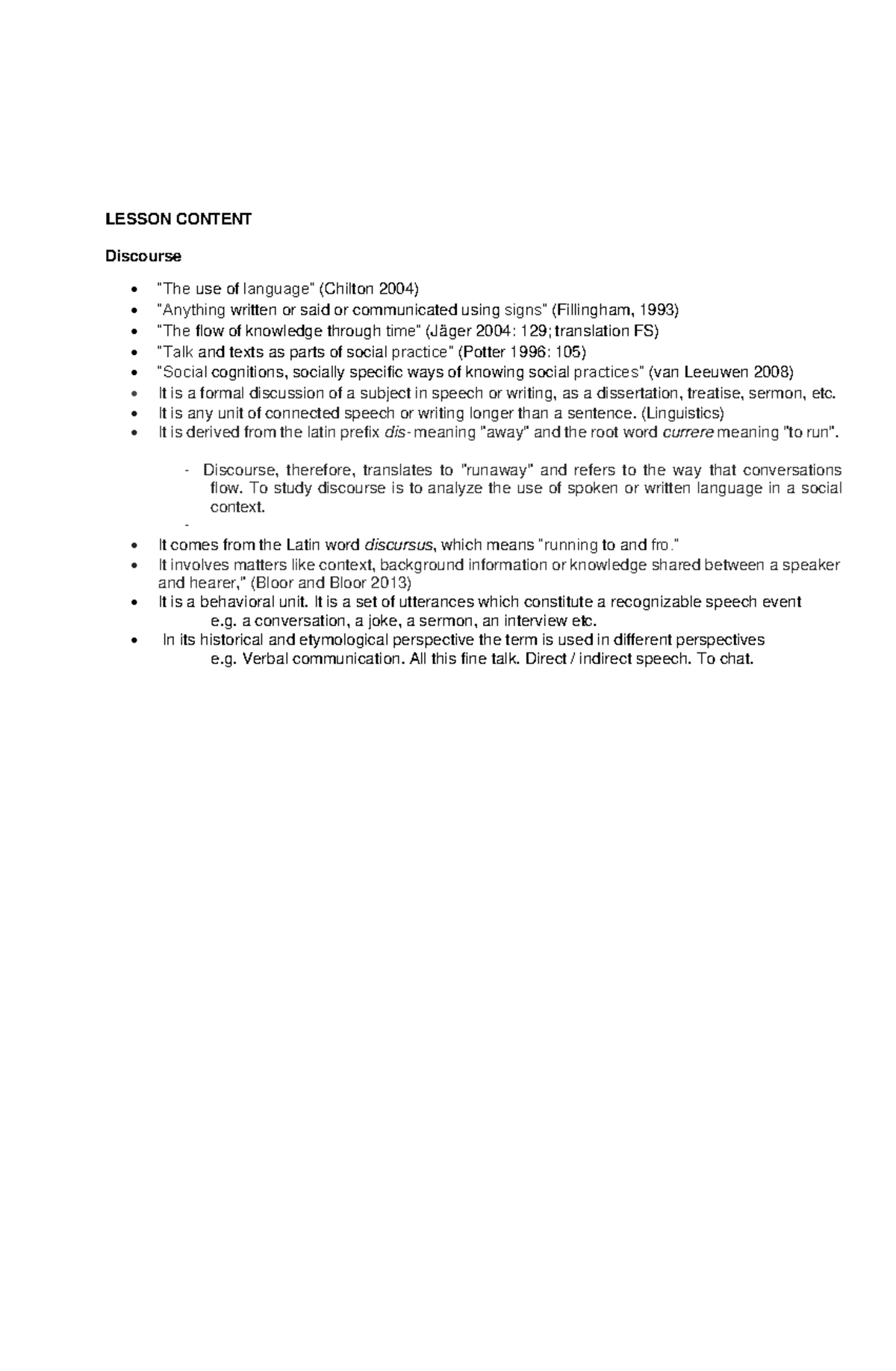 Lesson 1 English Discourse - LESSON CONTENT Discourse “The use of ...