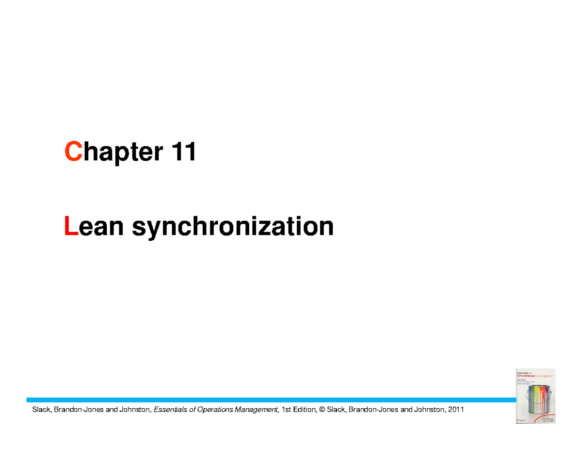 Silo - Slides - Chapter 11 Lean synchronization Slack et al’ s model of ...