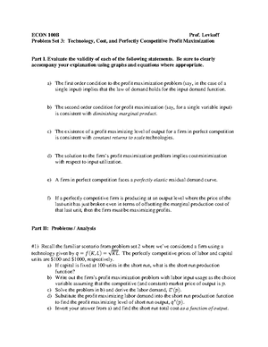ECON 100B PS4 Solutions - ECON 100B Prof. Levkoff Problem Set 4: Solutions Part I. Evaluate the ...
