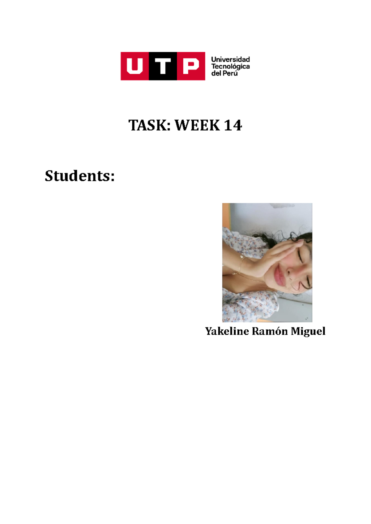 TASK WEEK 14 - Task - Ingles - TASK: WEEK 14 Students: Yakeline Ramón Miguel - Studocu