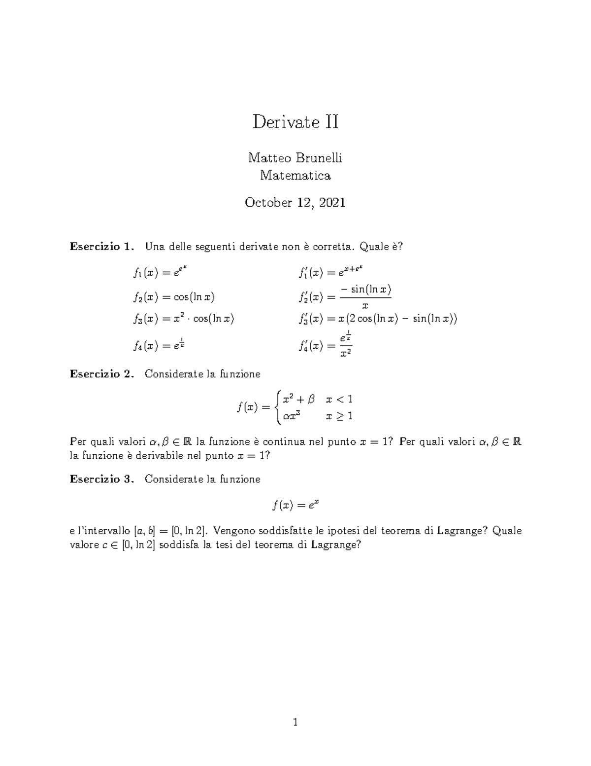 Esercizi sulle derivate parte 2 - Derivate II Matteo Brunelli Matematica October 12, 2021 ...