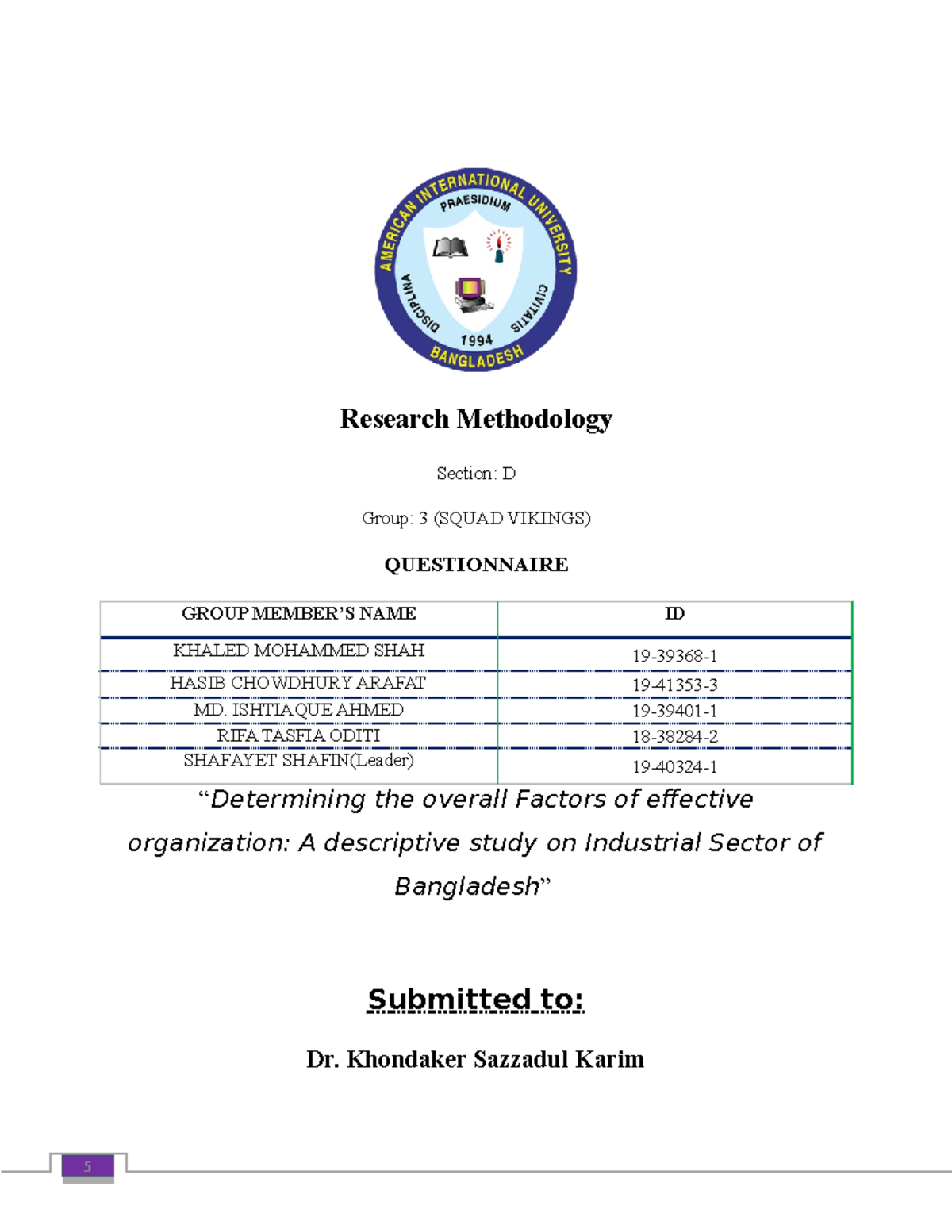 (Questionnaire) Squad Vikings - Research Methodology Section: D Group ...