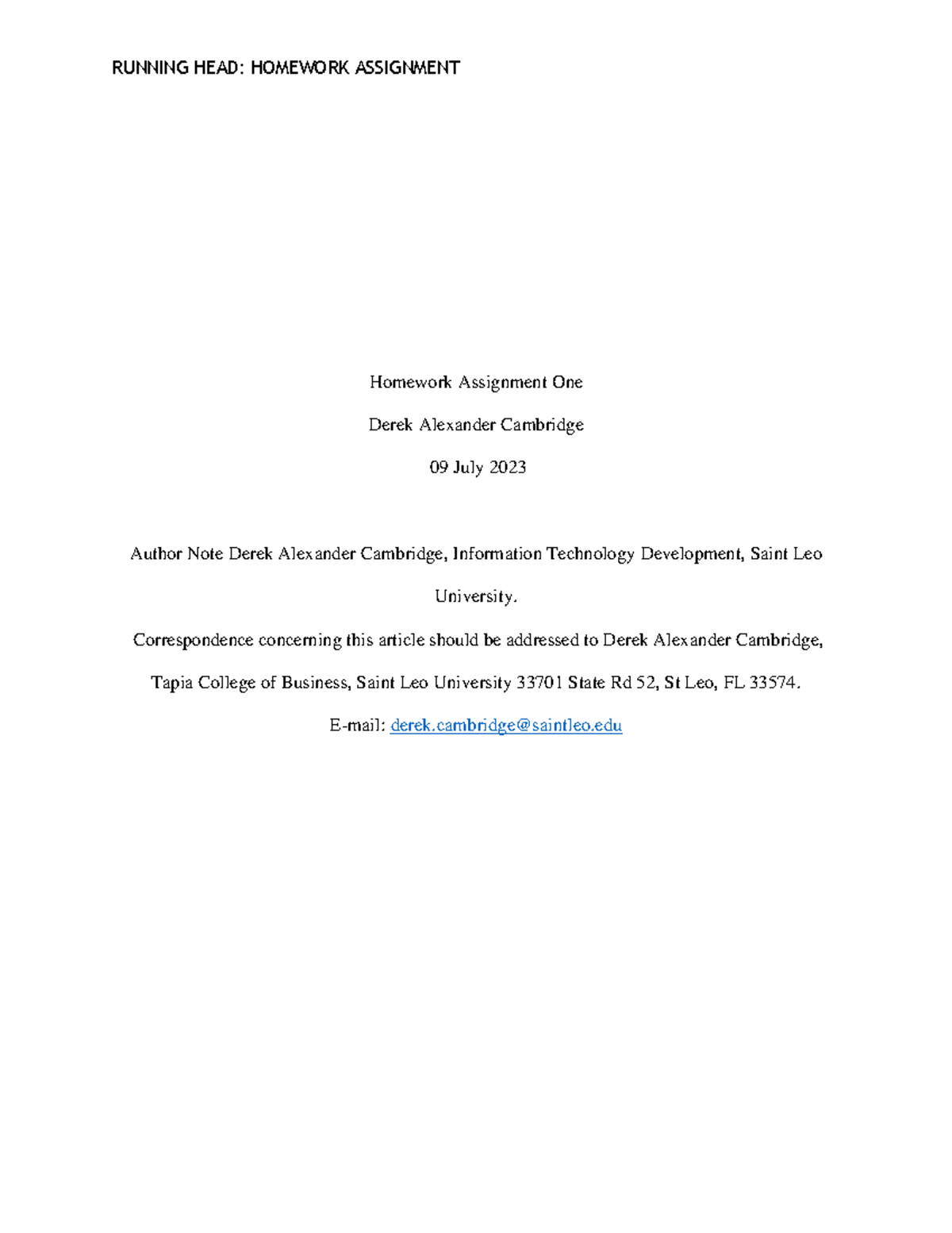 COM315 Assignment 1 - RUNNING HEAD: HOMEWORK ASSIGNMENT Homework Assignment One Derek Alexander ...