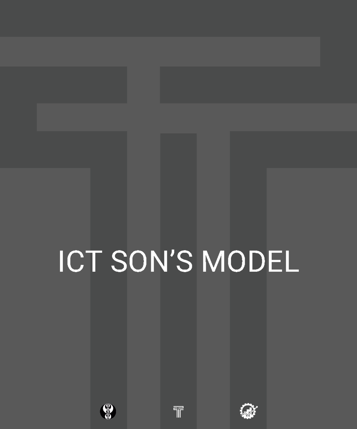 Sons Model HTF-TTrades edu - ict67645_7611 - ICT SON’S MODEL ICT Son’s Model 1 Draw On Liquidity ...