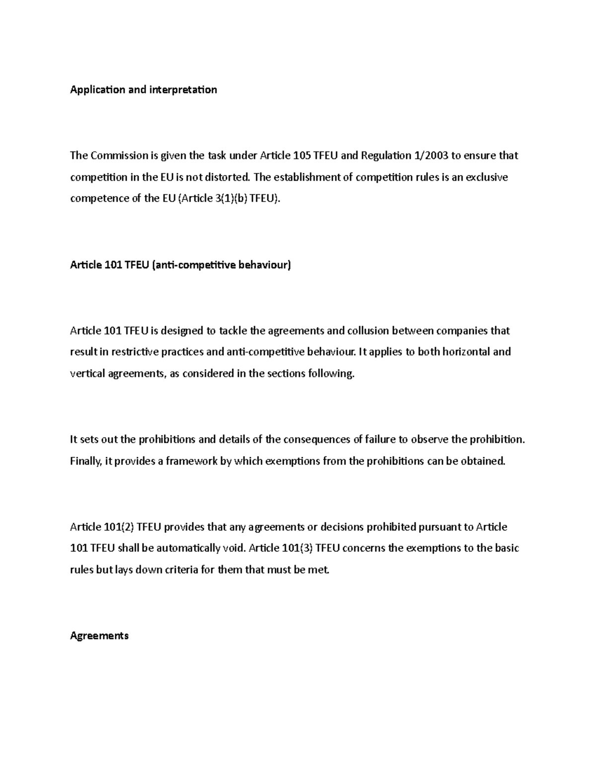 Article 101 TFEU (anti-competitive behaviour) - Application and interpretation The Commission is ...
