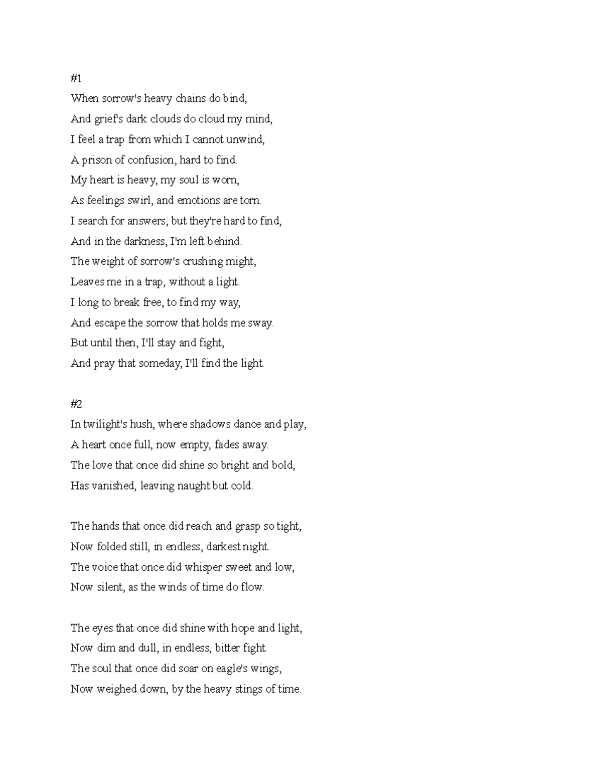 Poems and literature practice - When sorrow's heavy chains do bind, And ...