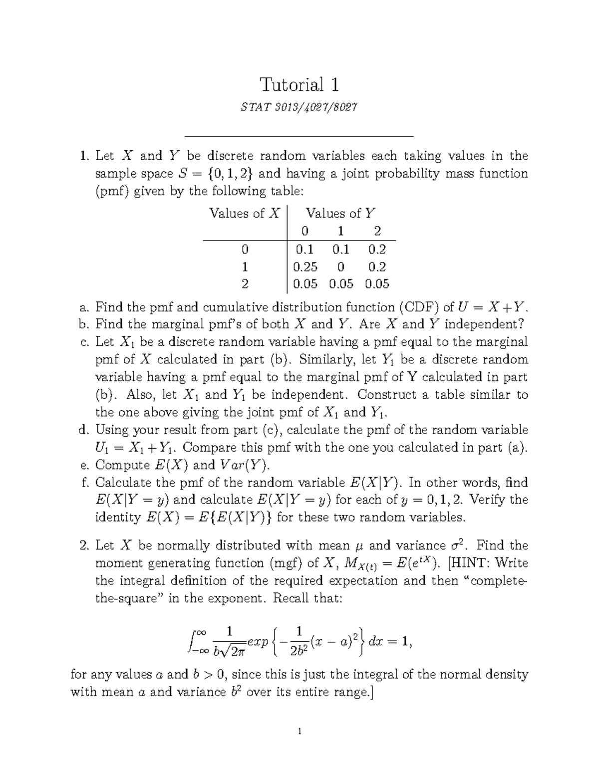 Tut1 question stat8027, question ANU - Tutorial 1 STAT 3013/4027/ Let X and Y be discrete random ...