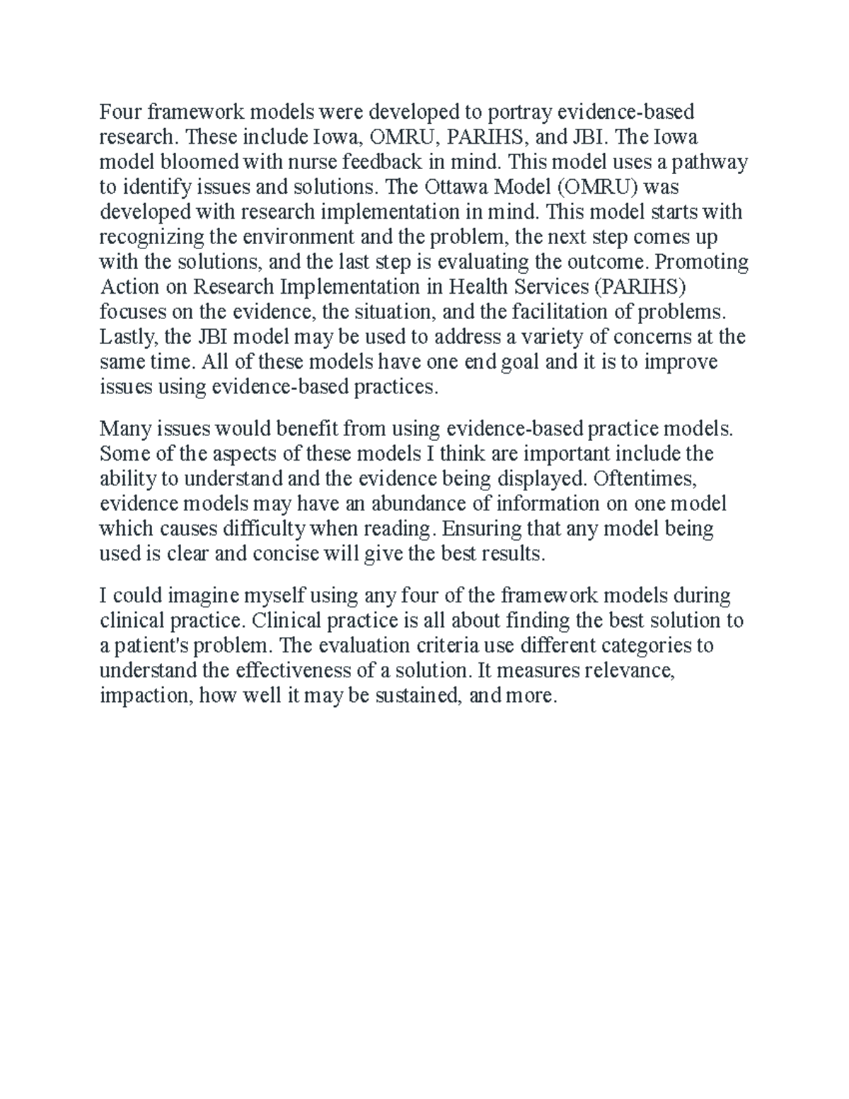 Evidence - Four framework models were developed to portray evidence ...