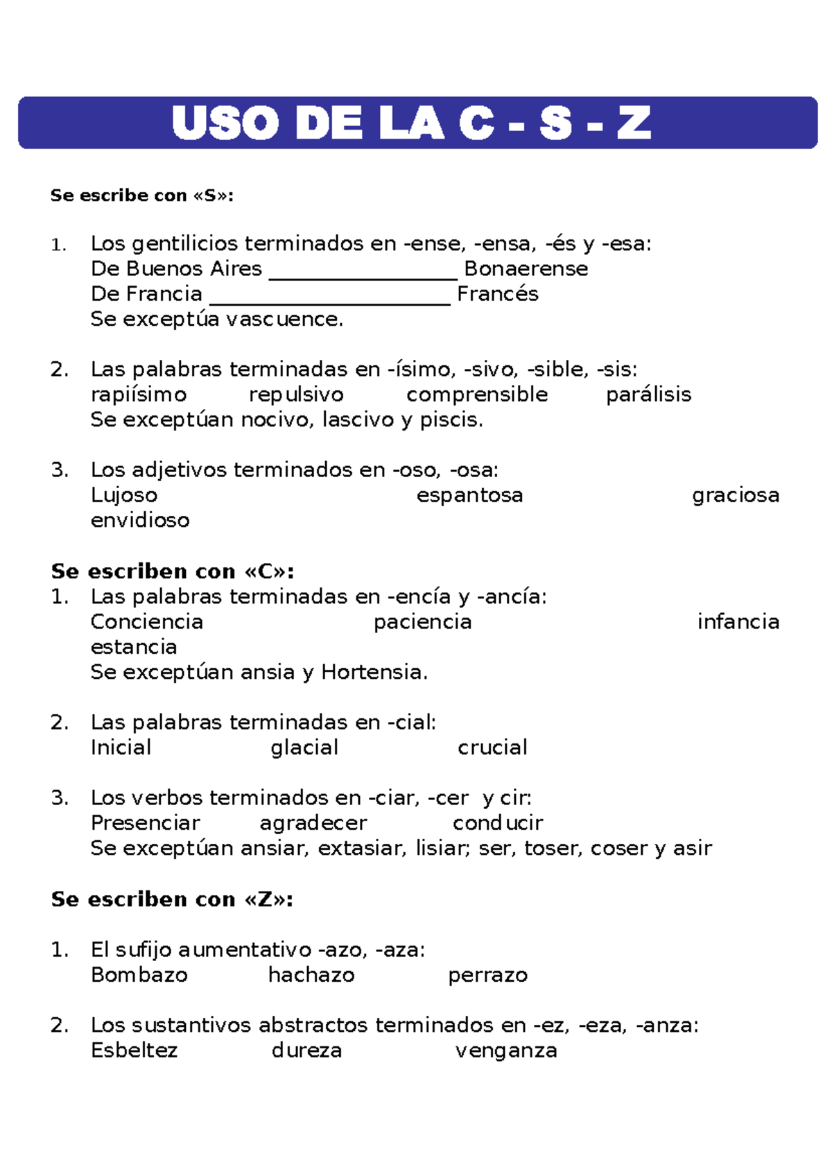 Uso de la C S Z para Sexto de Primaria - Se escribe con «S»: 1. Los ...