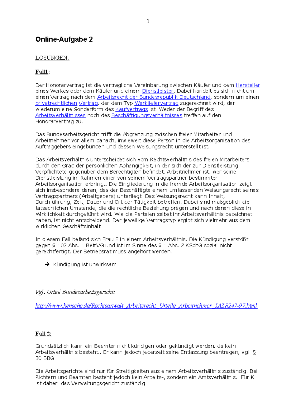 Online aufgabe 2 - 1 Online-Aufgabe 2 LÖSUNGEN: Fall1: Der ...