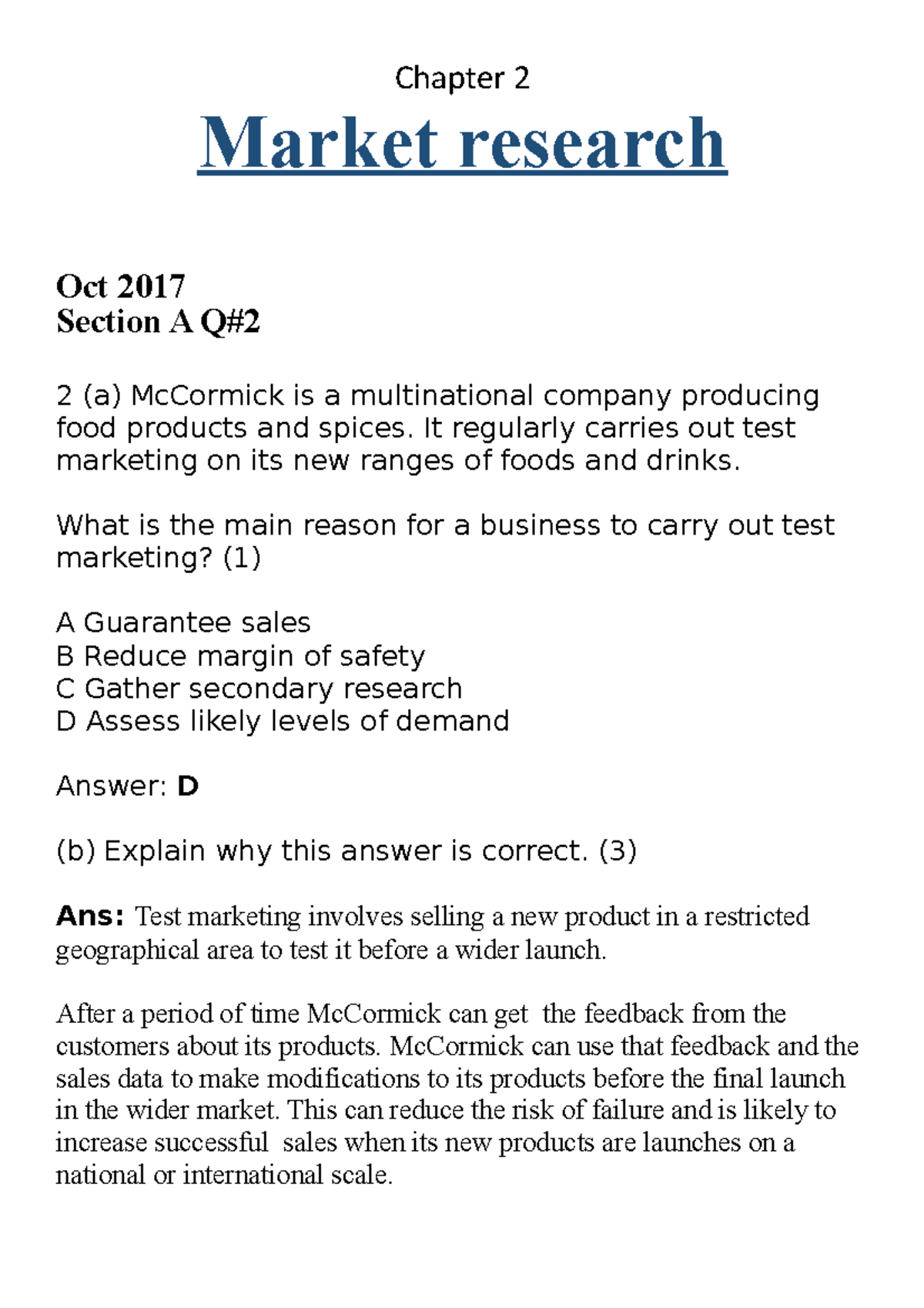 2. Market Research BS - Chapter 2 Market research Oct 2017 Section A Q# 2 (a) McCormick is a ...
