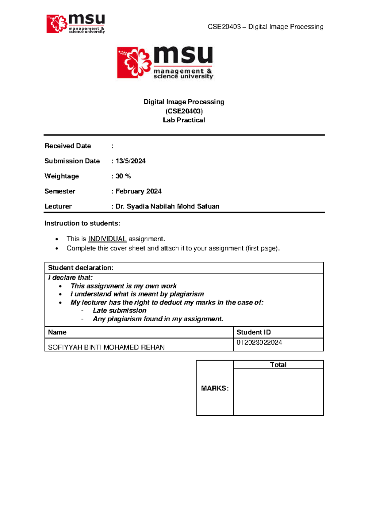 Lab Practical DIP - Digital Image Processing (CSE20403) Lab Practical Received Date : Submission ...