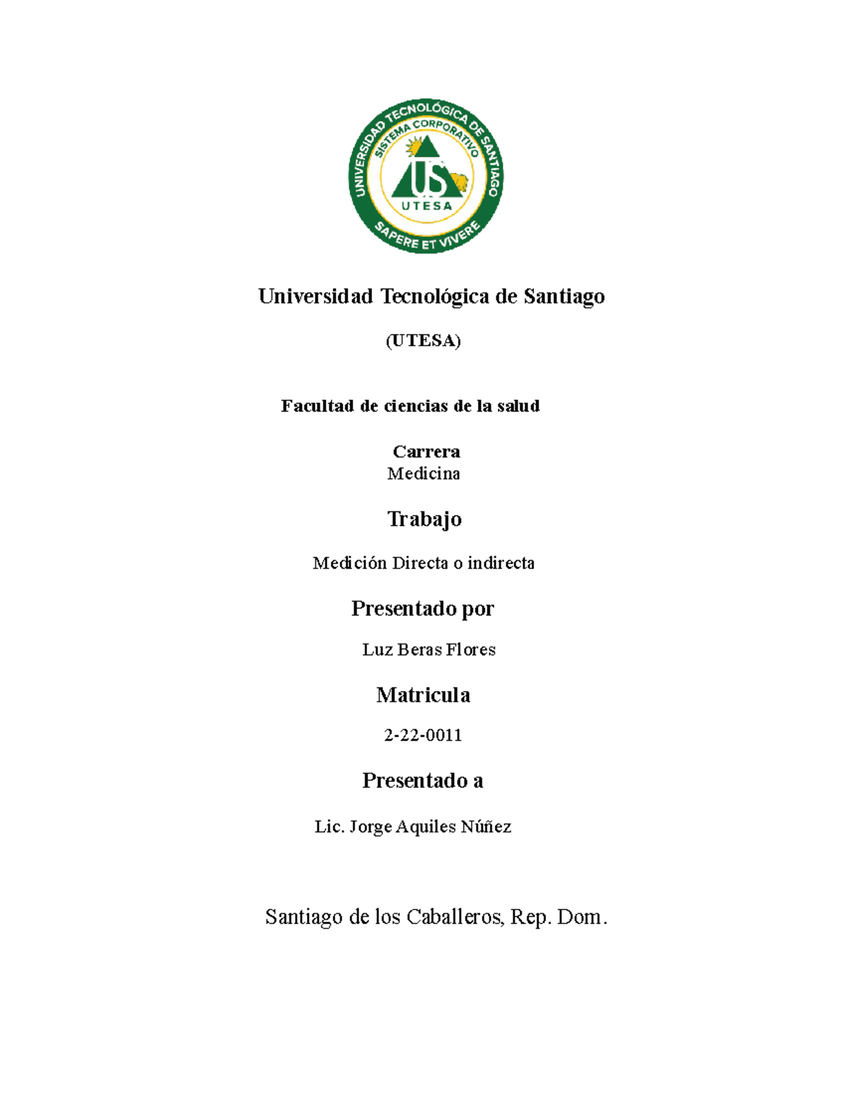 Medicion directa e indirecta - Universidad Tecnológica de Santiago ...