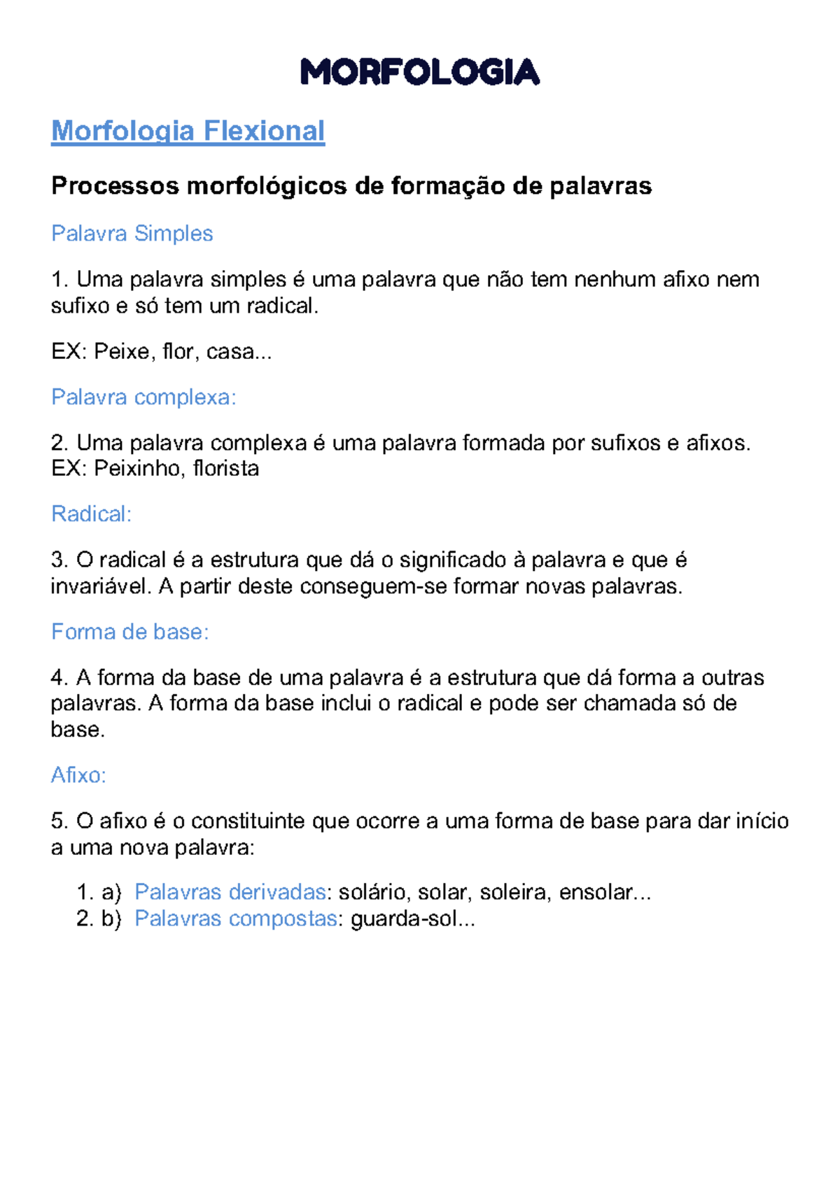 Morfologia - MORFOLOGIA Morfologia Flexional Processos morfológicos de ...