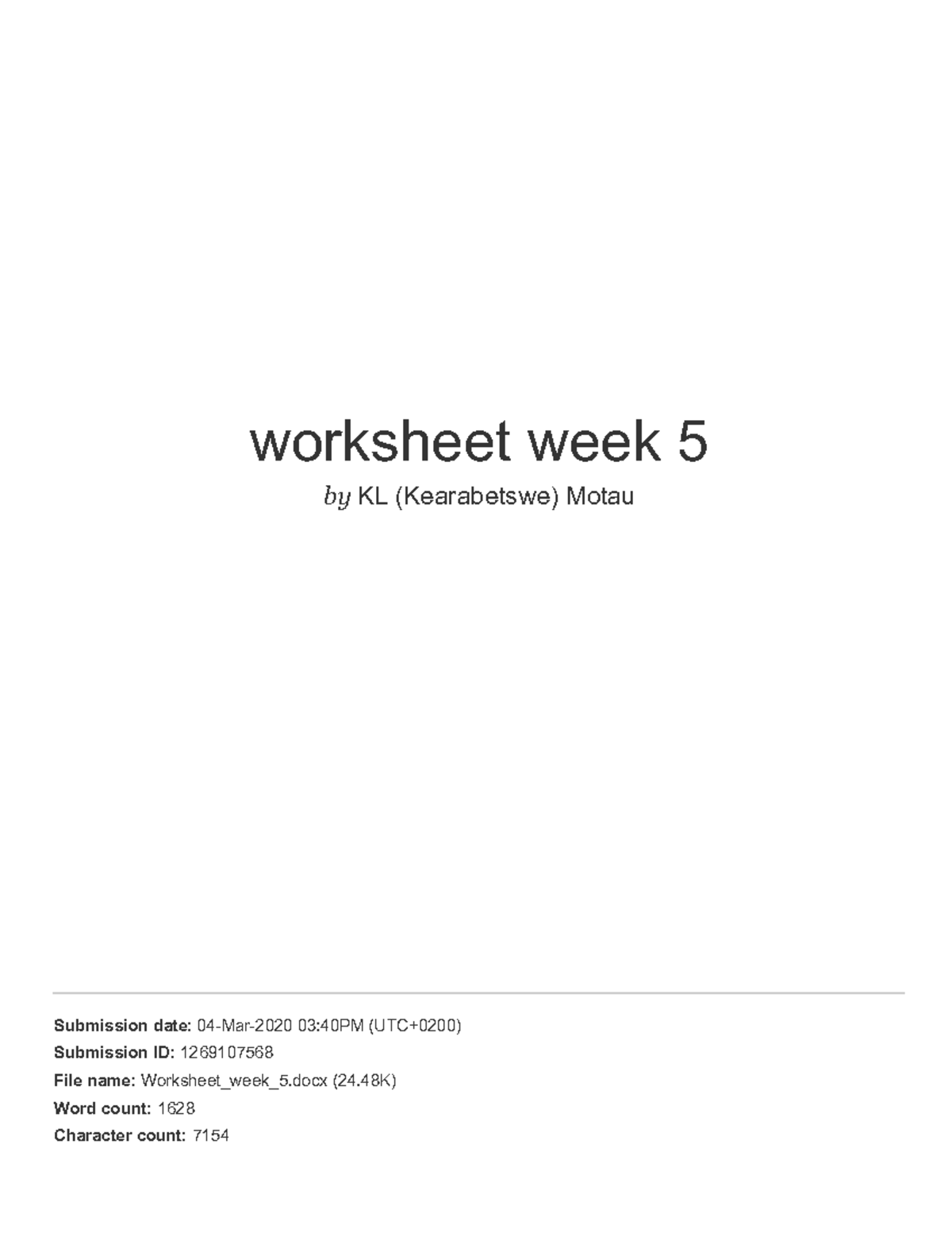 Worksheet week 5 - worksheet week 5 by KL (Kearabetswe) Motau ...