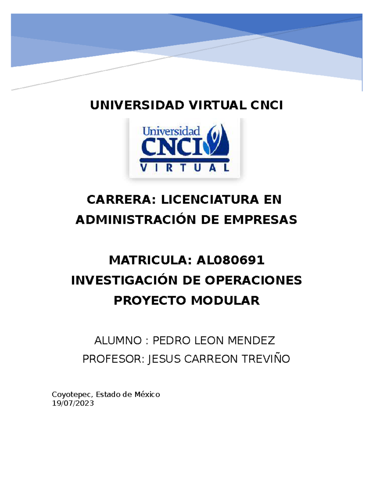 Proyecto modular - UNIVERSIDAD VIRTUAL CNCI CARRERA: LICENCIATURA EN ADMINISTRACIÓN DE EMPRESAS ...