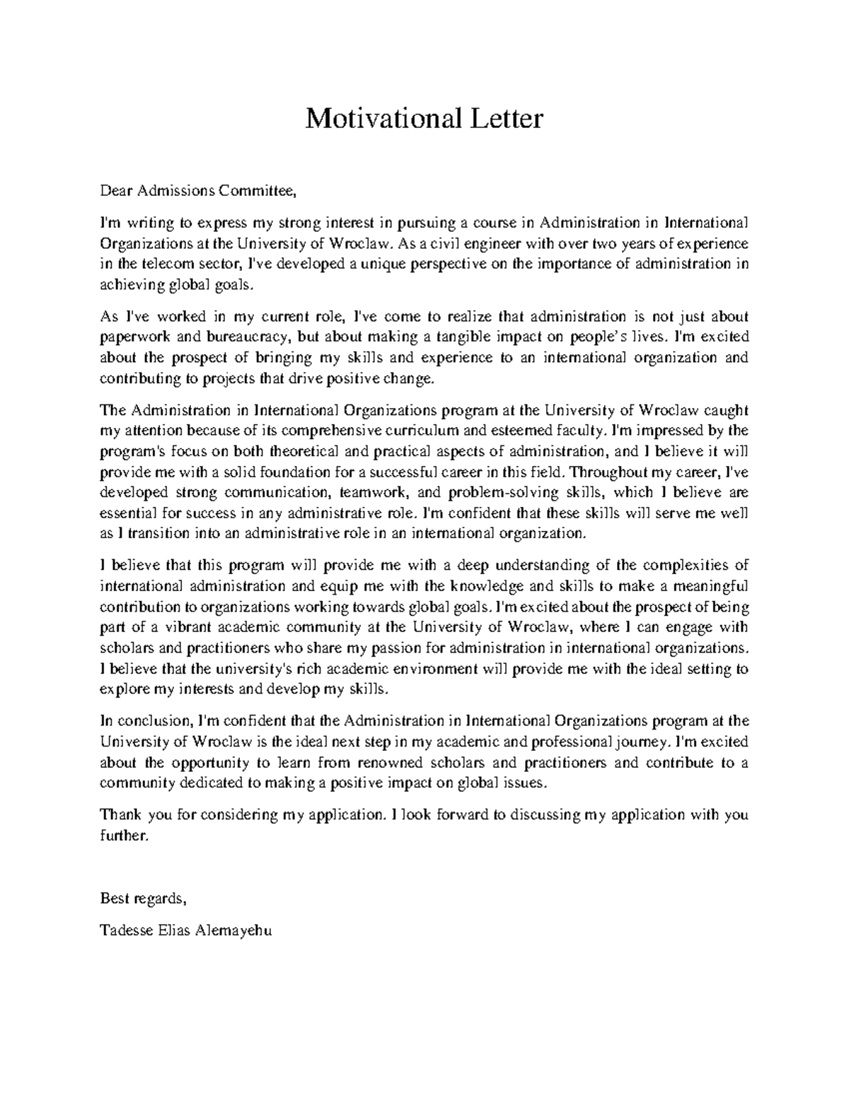 Motivational Letter - Motivational Letter Dear Admissions Committee, I ...