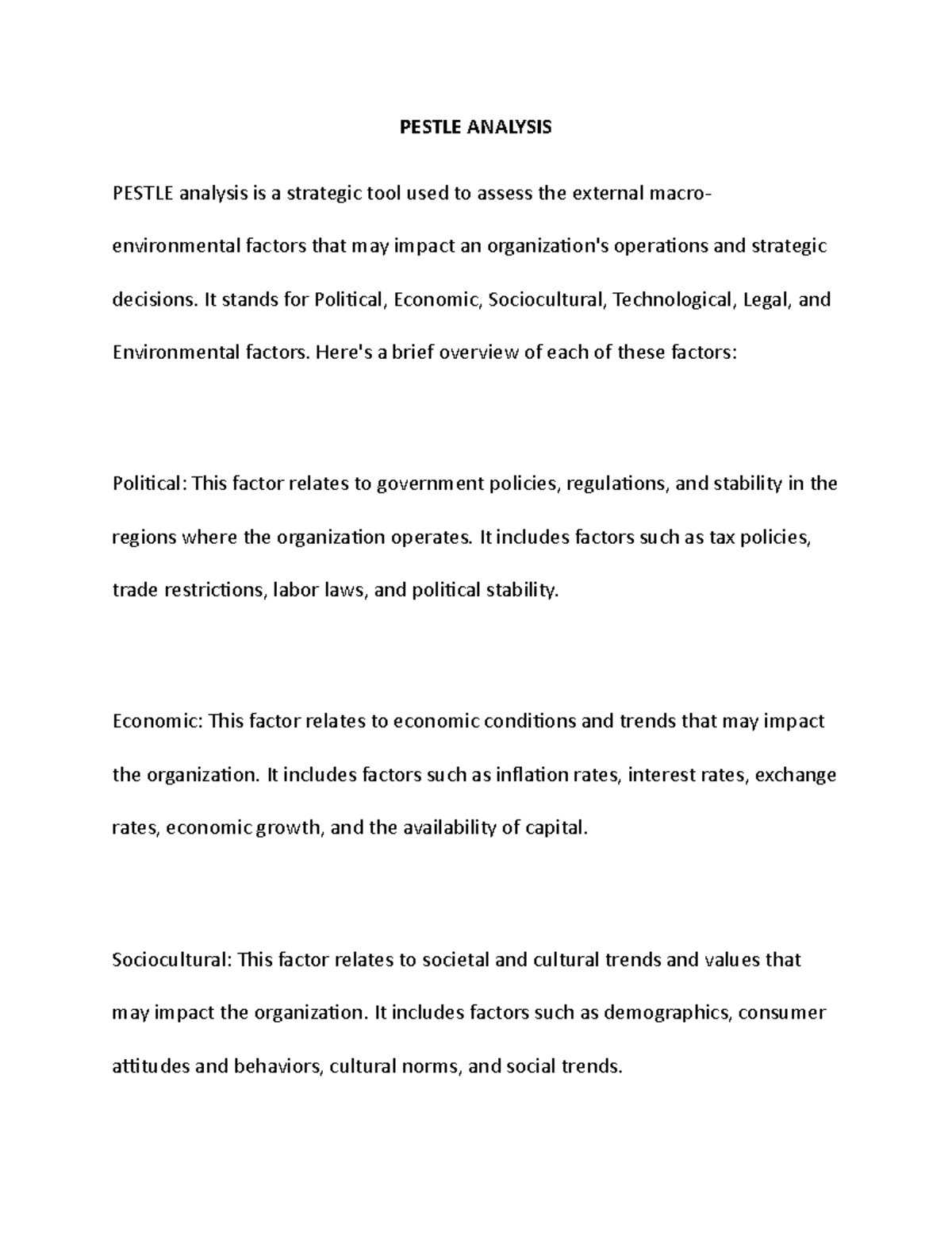 Pestle Analysis - PESTLE ANALYSIS PESTLE analysis is a strategic tool ...