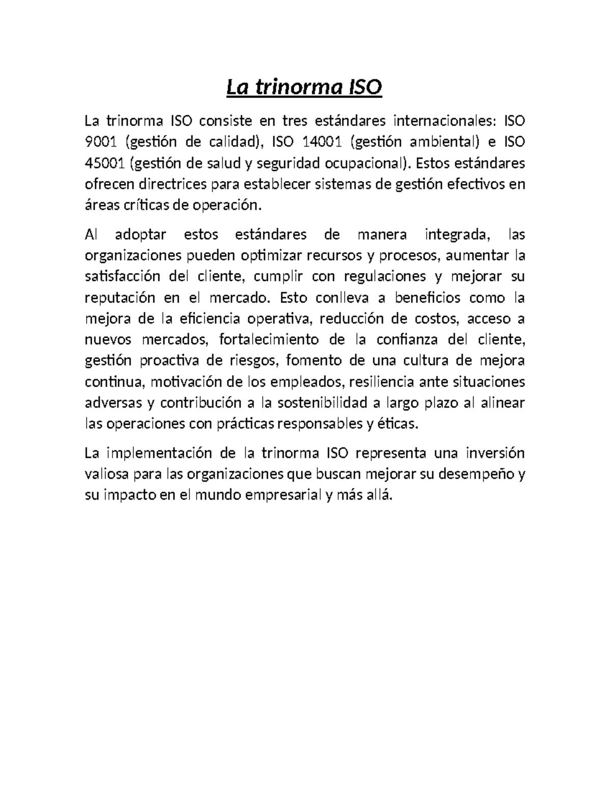 La trinorma ISO - Estos estándares ofrecen directrices para establecer ...