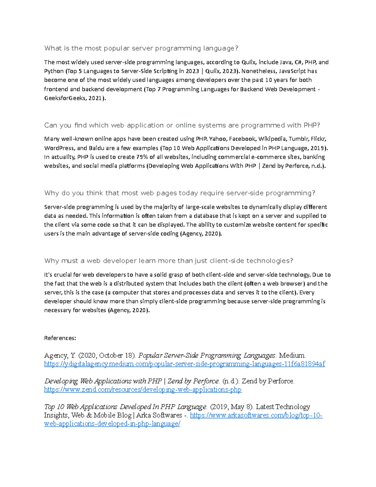 Discussion assignment unit 7 - What is the most popular server programming language? The most ...