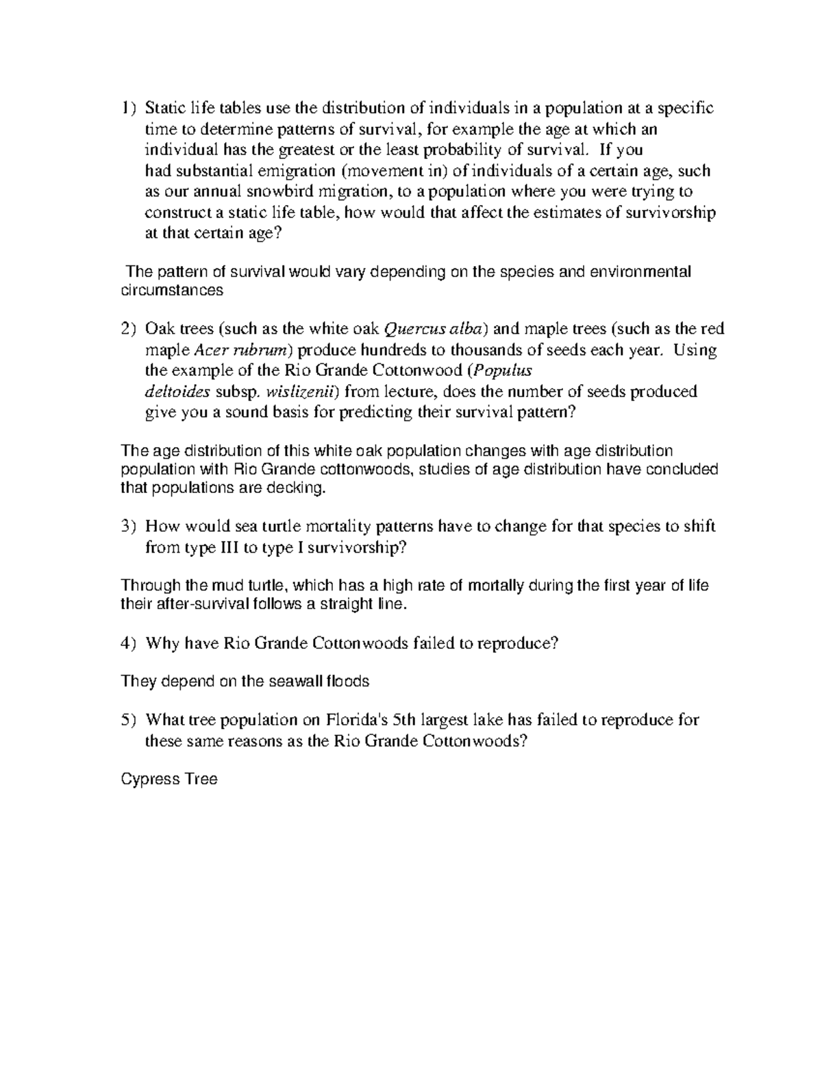 Chapter 10 – Survivorship - 1) Static life tables use the distribution ...