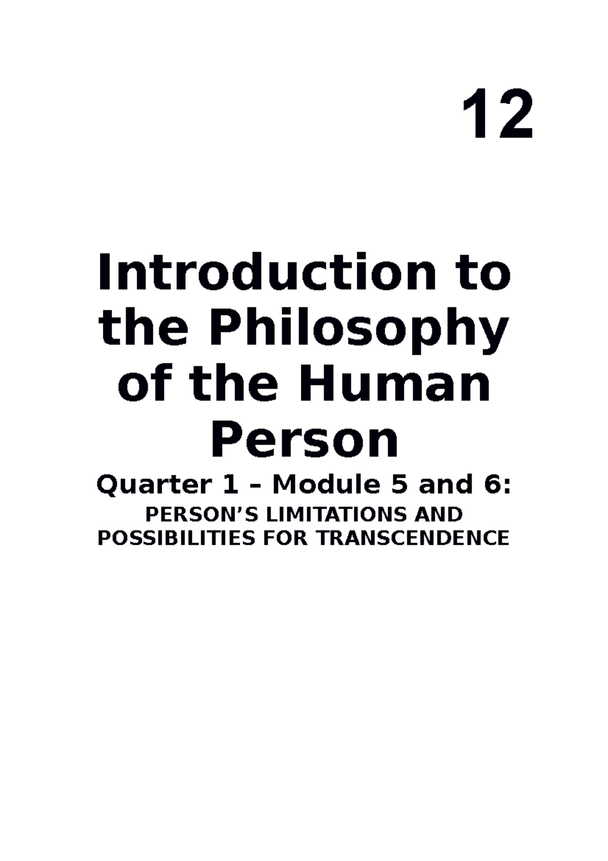 Philosophy - Modules 5 and 6 - 12 Introduction to the Philosophy of the ...