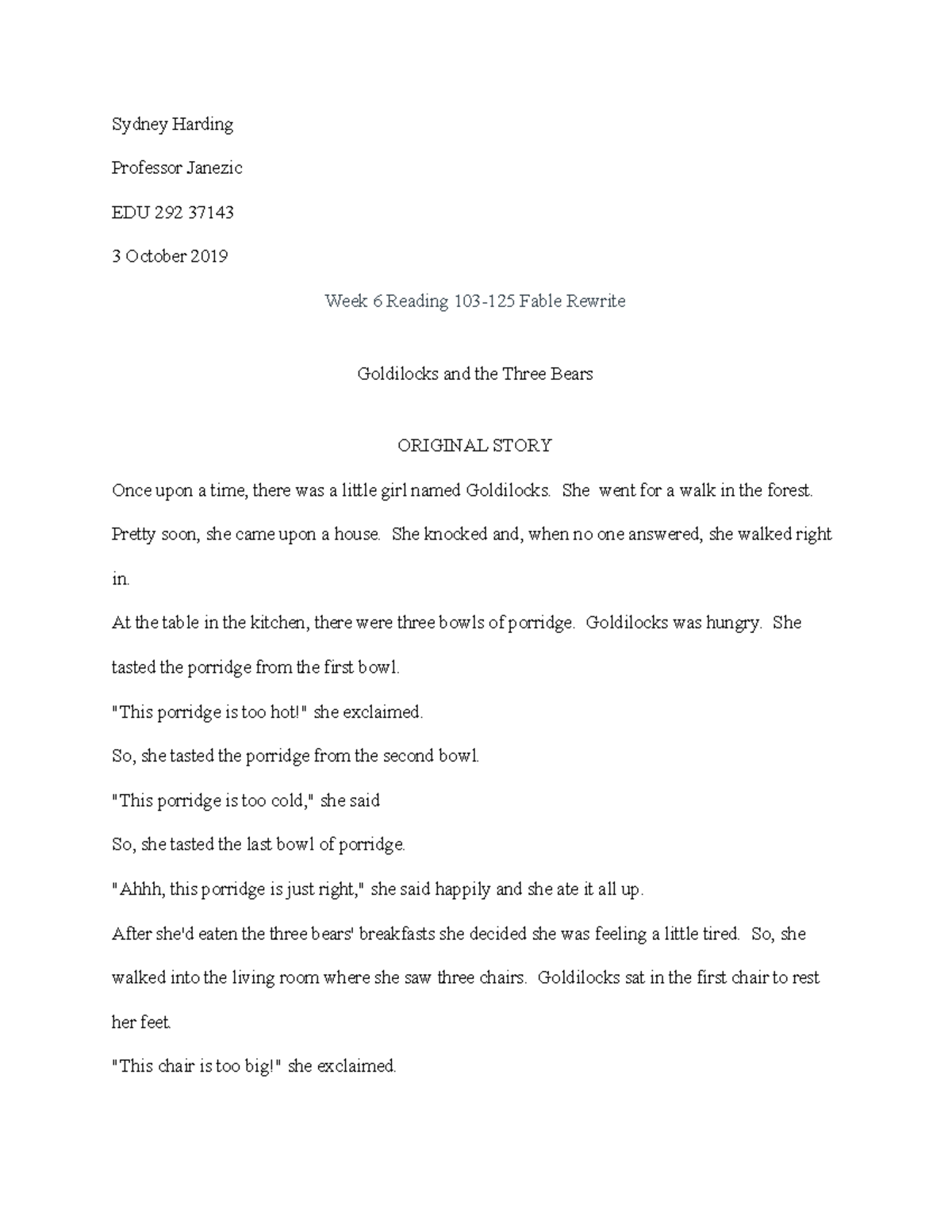 Fable Rewrite - Sydney Harding Professor Janezic EDU 292 37143 3 ...