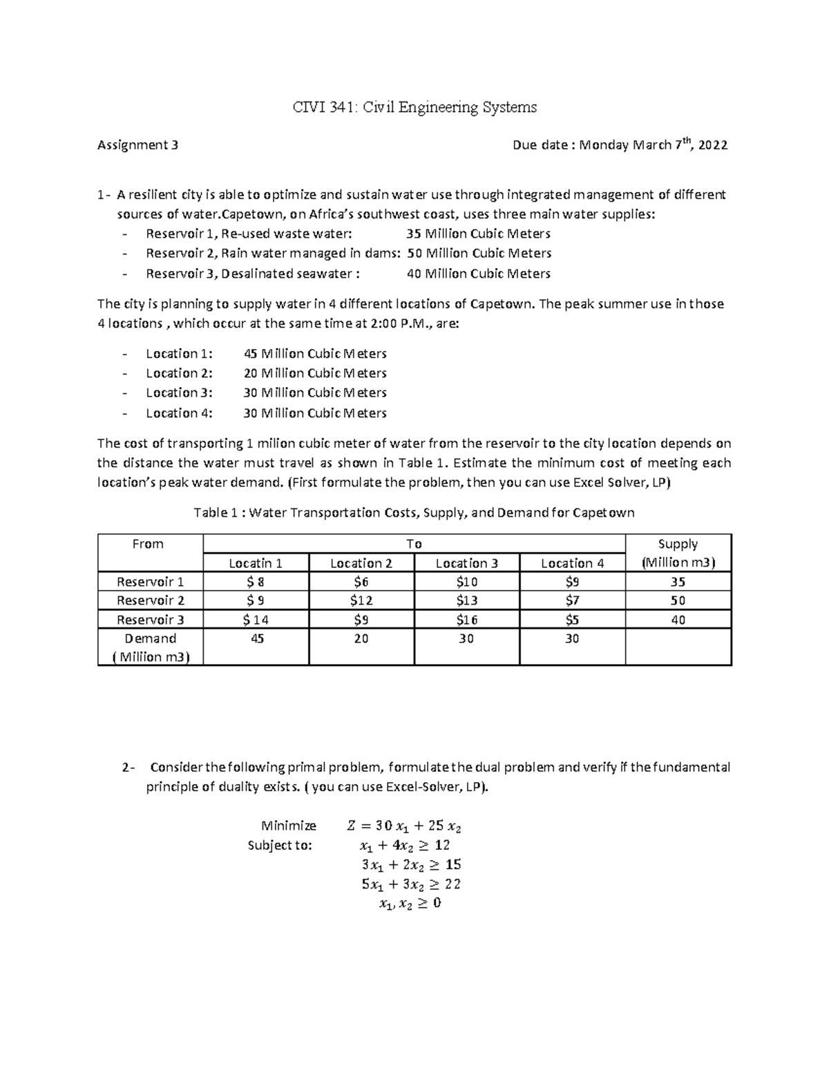Assignment 3 CIVI 341 - CIVI 341: Civil Engineering Systems Assignment 3 Due date : Monday March ...