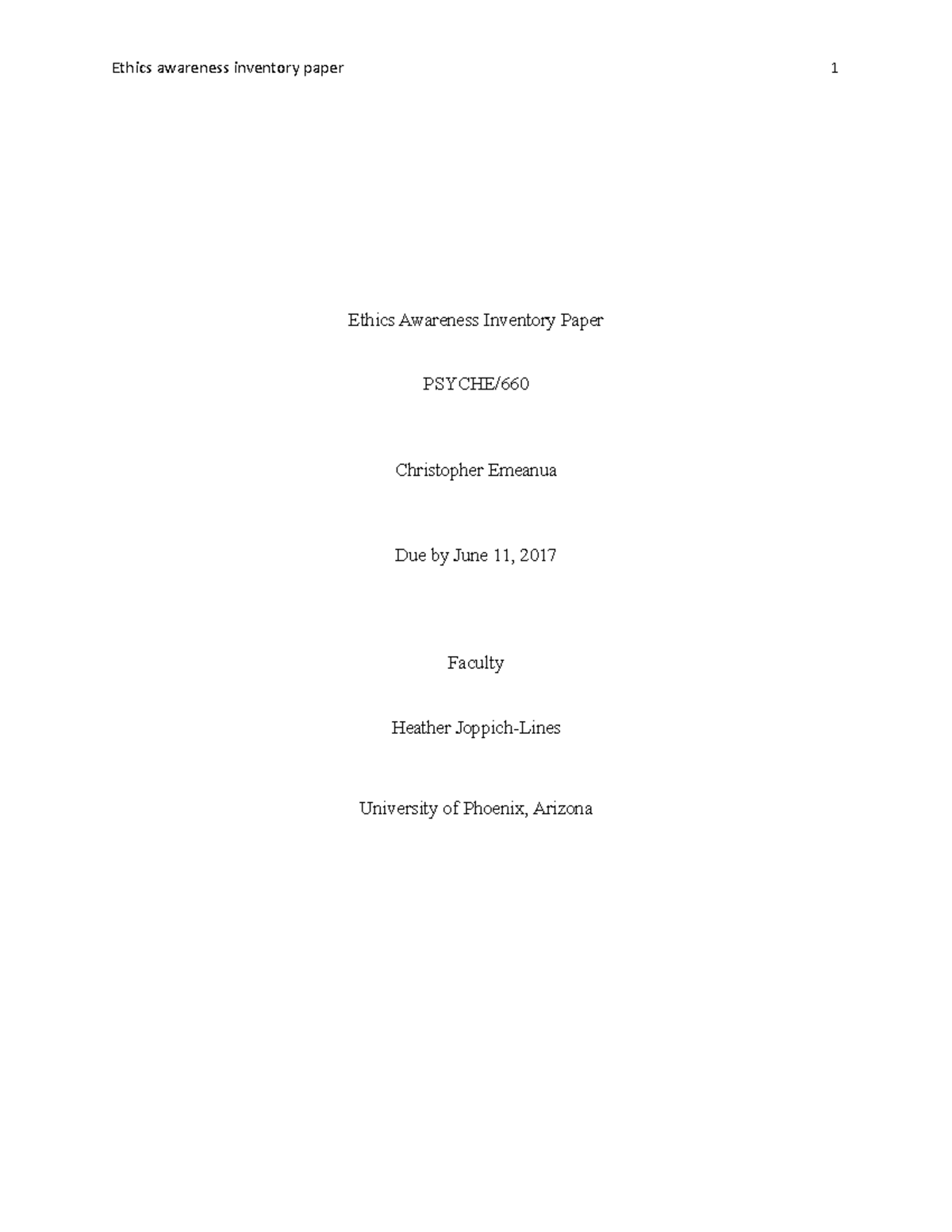 Ethics paper new - Ethics Awareness Inventory Paper PSYCHE/ Christopher ...