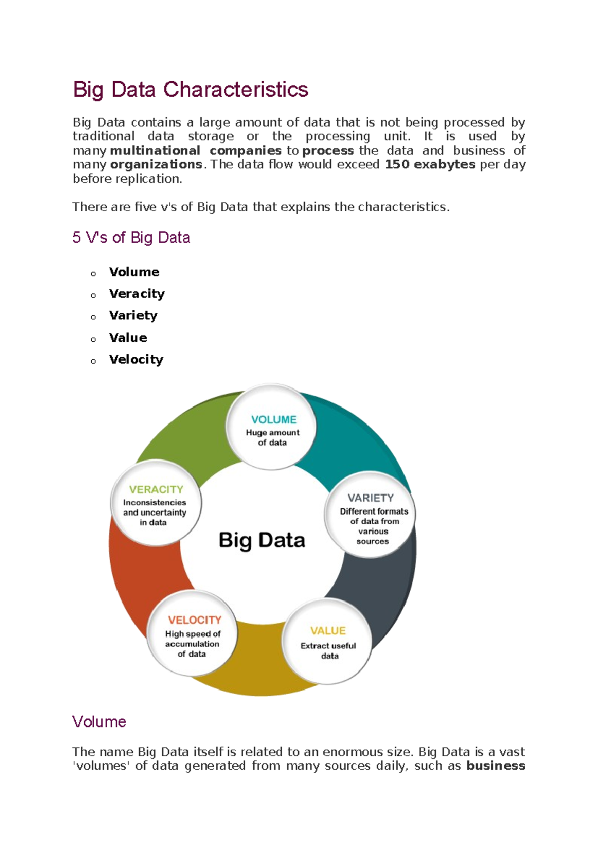 big data technologies - Big Data Characteristics Big Data contains a large amount of data that ...