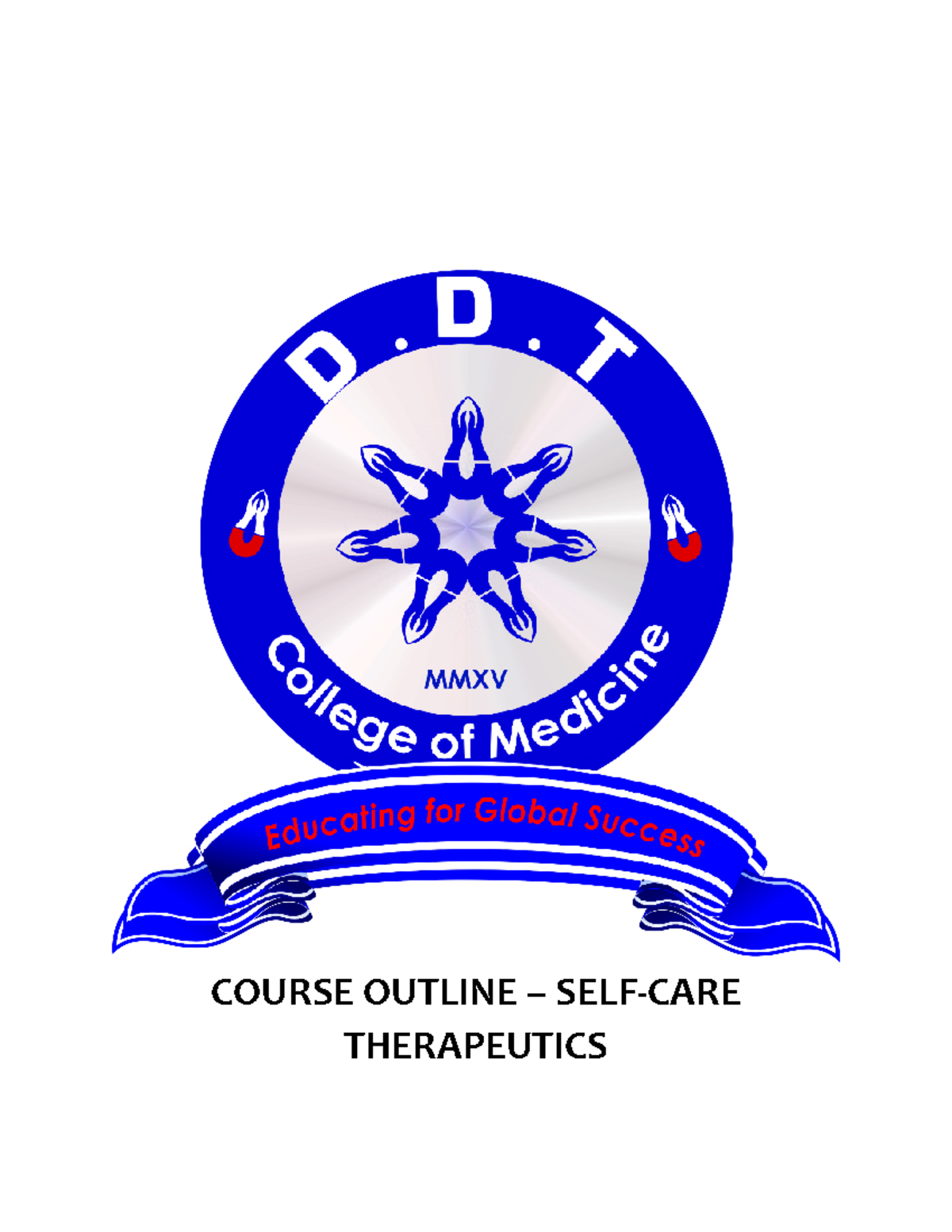 DDT College of Medicine Course Outline -BPharm Self-Care Therapeutics ...